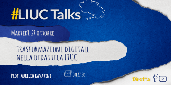 LIUC talks: prossima diretta martedì 27 ottobre - LIUC - Università ...