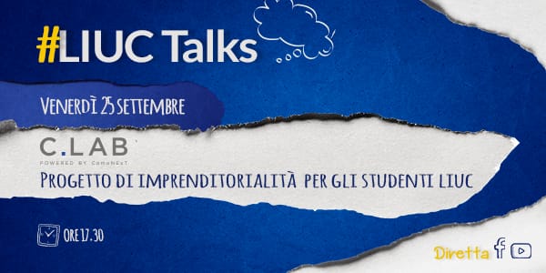 C.LAB, idee innovative da trasformare in impresa - LIUC - Università ...